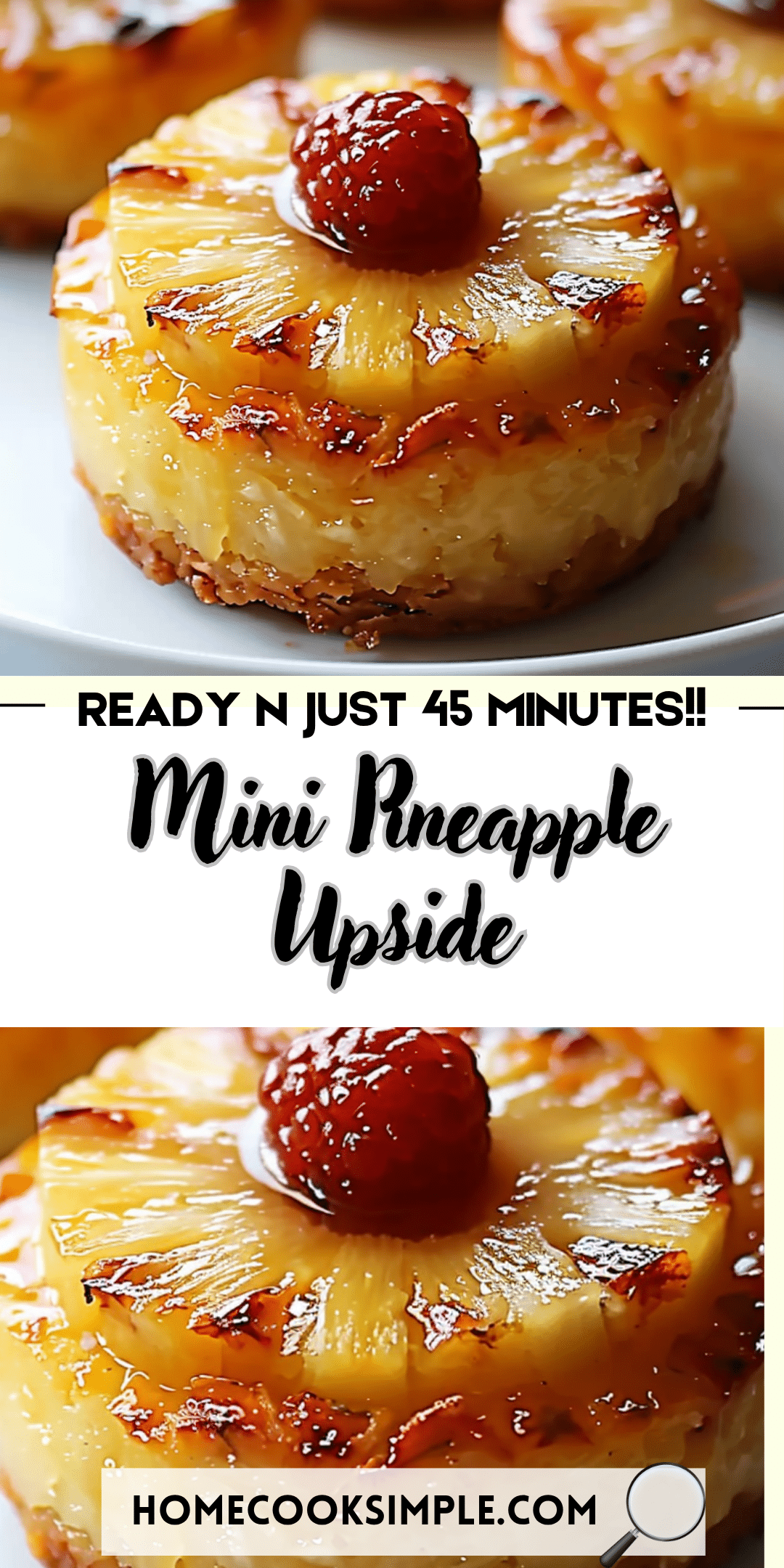 Mini Pineapple Upside-Down Cakes - Home Cook Simple