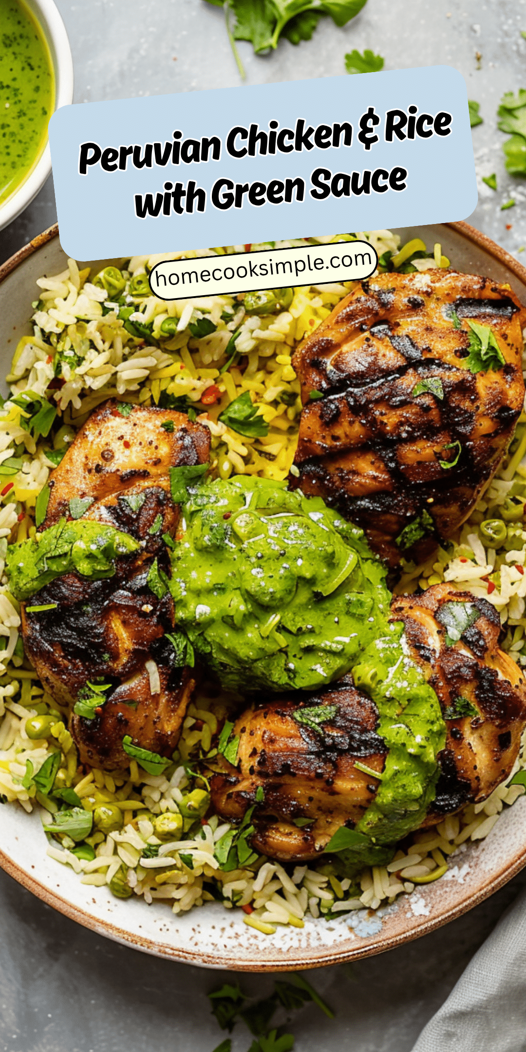Peruvian Chicken & Rice with Green Sauce - Home Cook Simple