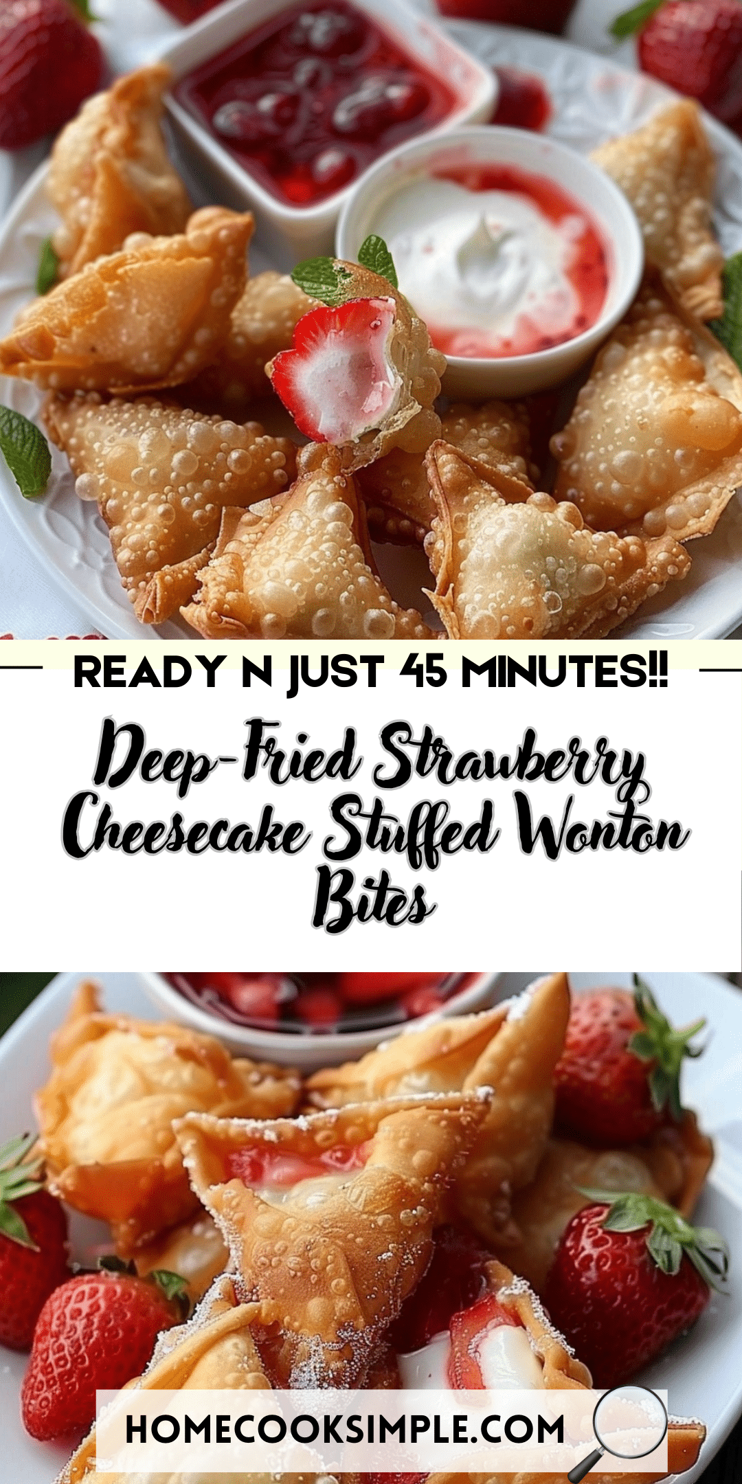 Deep-Fried Strawberry Cheesecake Stuffed Wonton Bites - Home Cook Simple