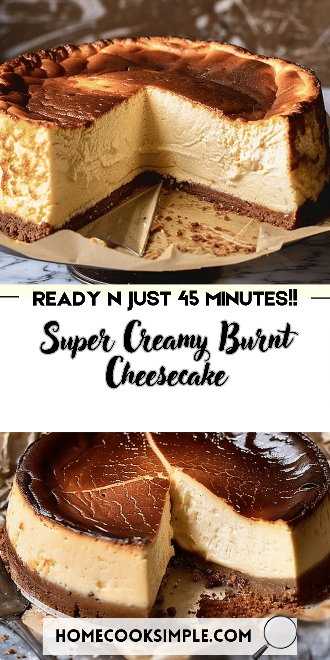Super Creamy Burnt Cheesecake - Home Cook Simple