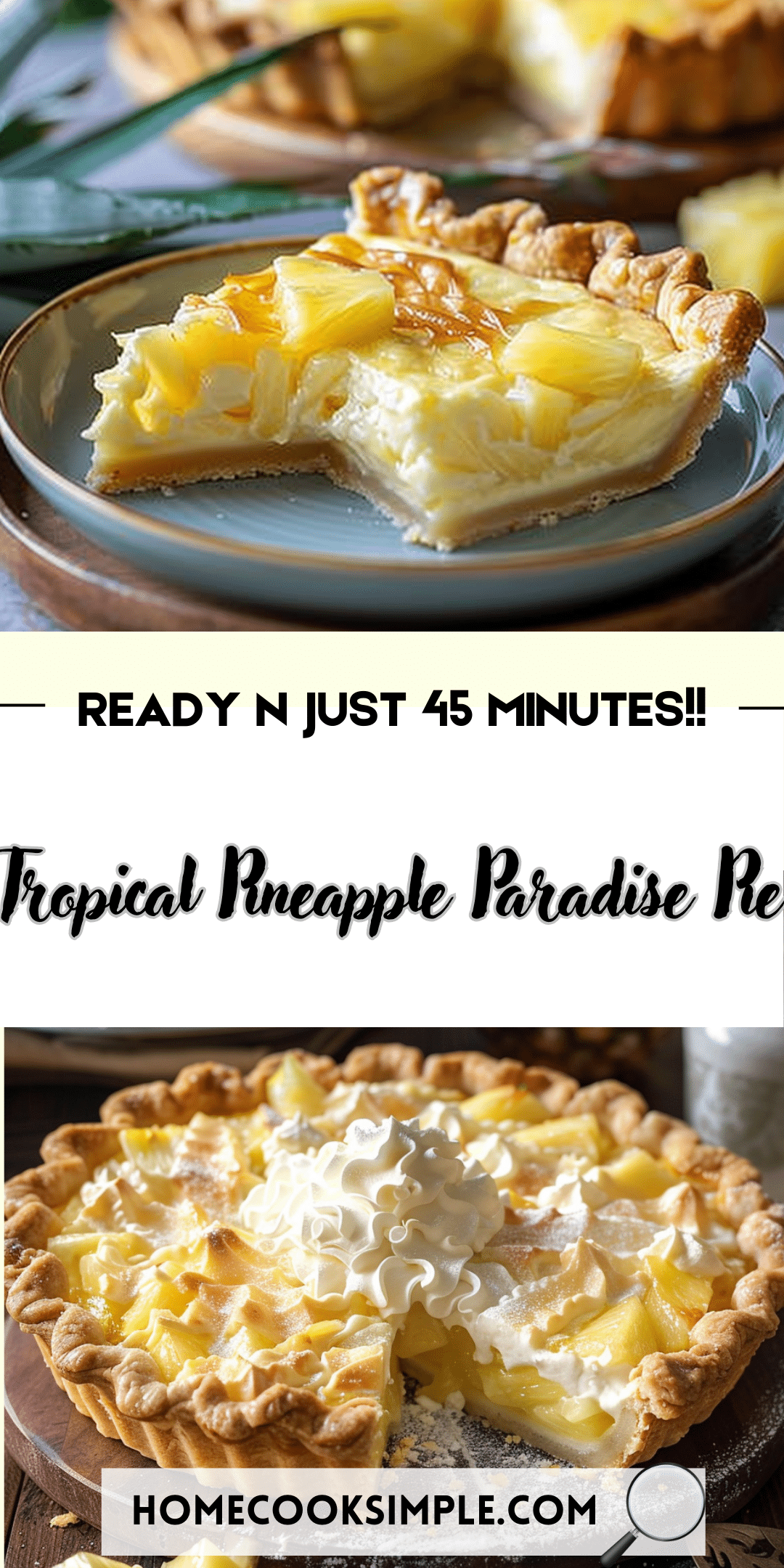 Tropical Pineapple Paradise Pie - Home Cook Simple
