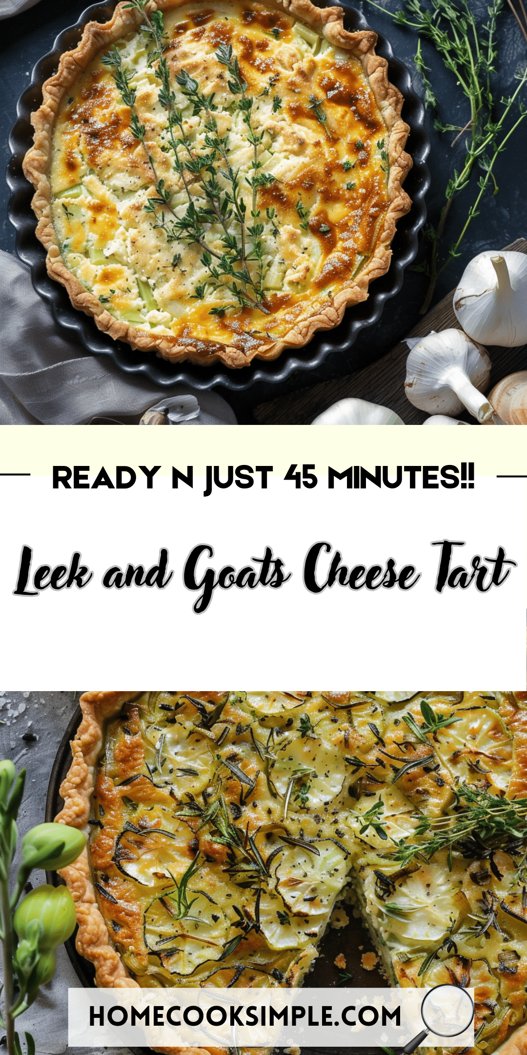Leek and Goats Cheese Tart - Home Cook Simple