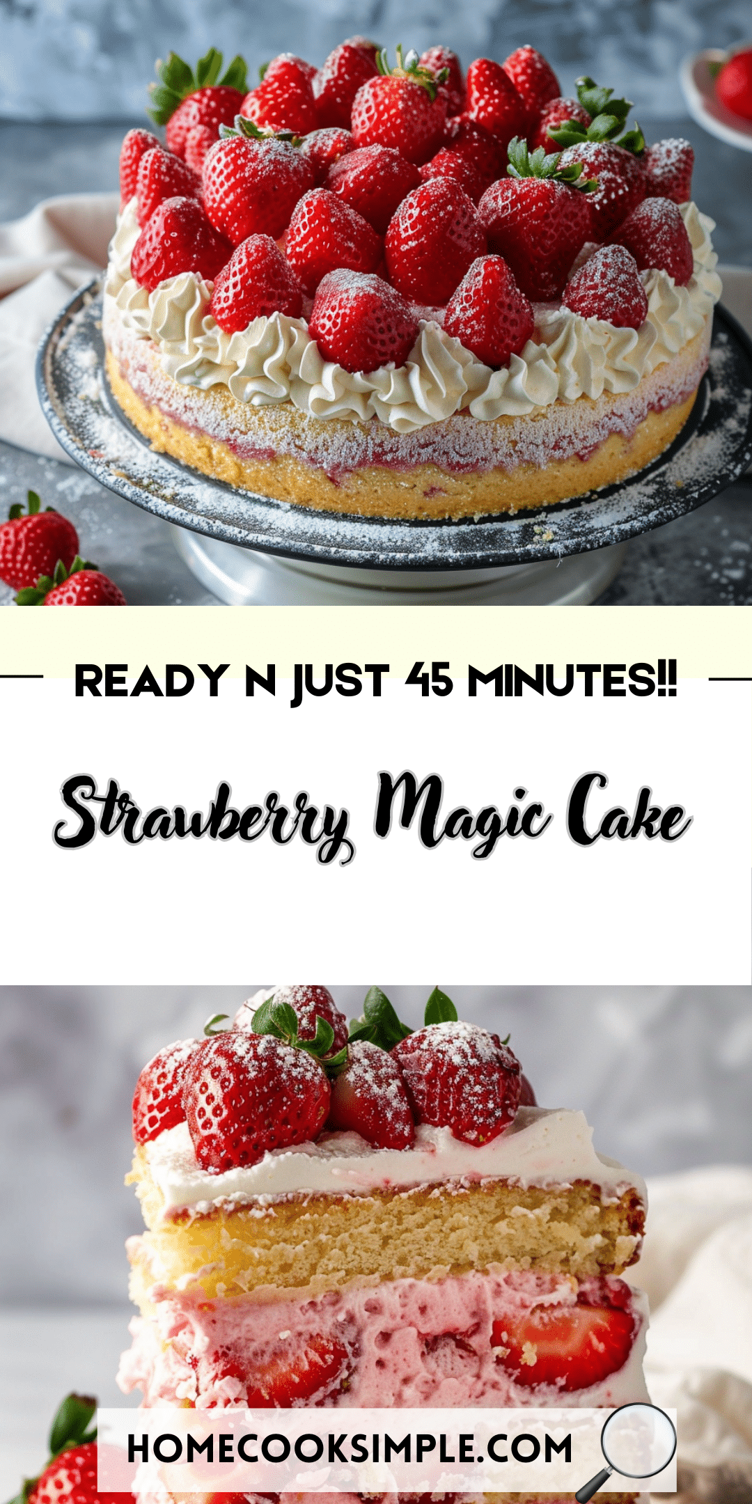 Strawberry Magic Cake - Home Cook Simple
