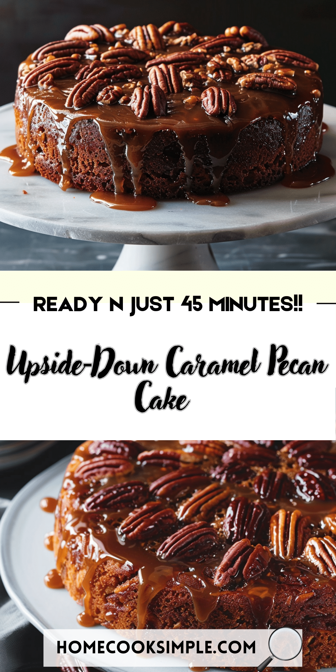 Upside‑Down Caramel Pecan Cake - Home Cook Simple