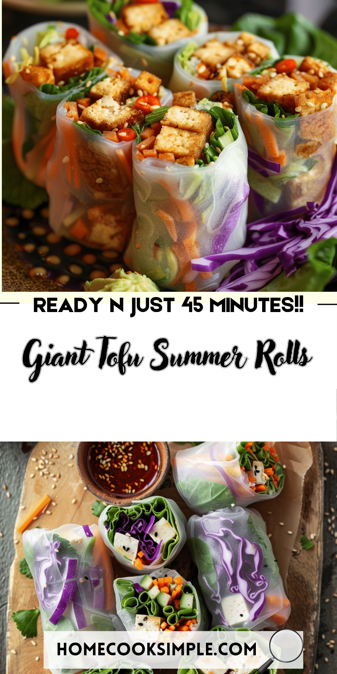 Giant Tofu Summer Rolls - Home Cook Simple