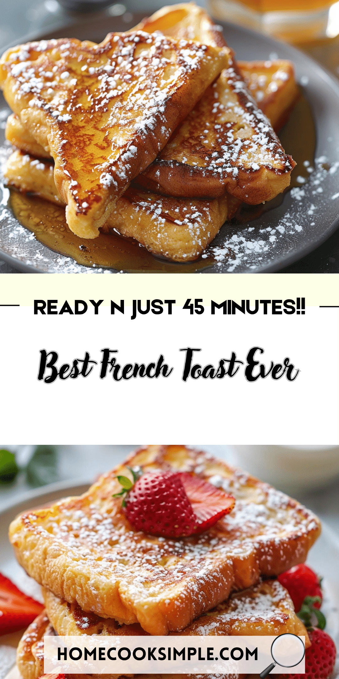 Best French Toast Ever - Home Cook Simple